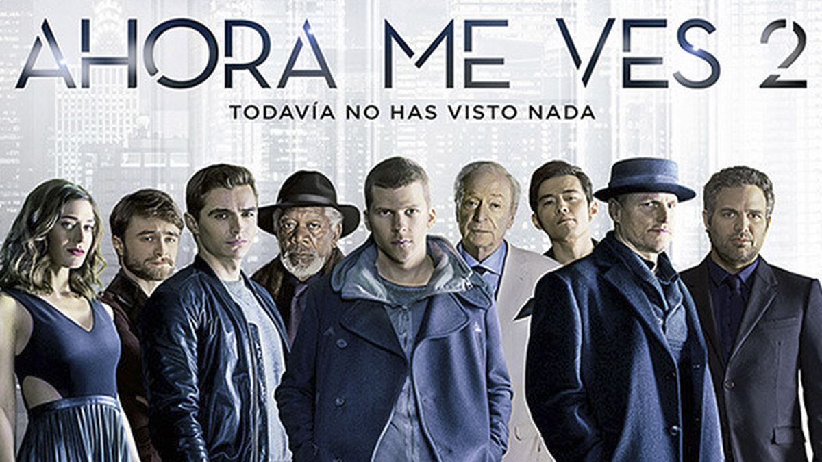 Ahora me ves 2 - Crítica de la secuela de Ahora me ves