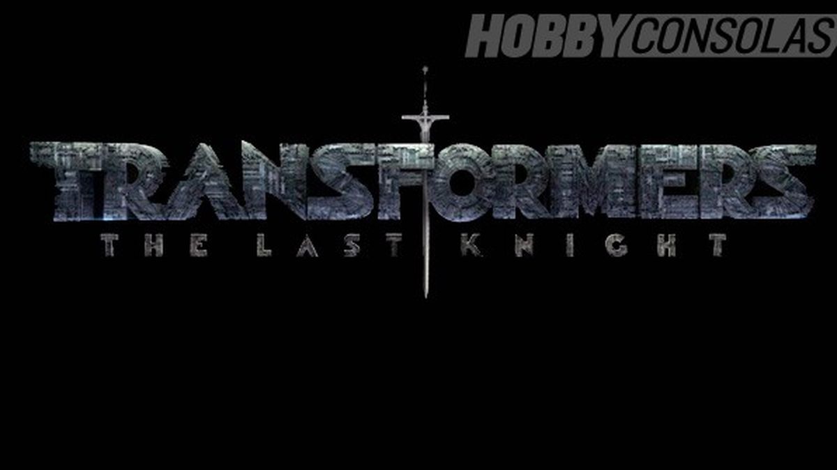 Transformers: The Last Knight - Michael Bay nos presenta un nuevo ...