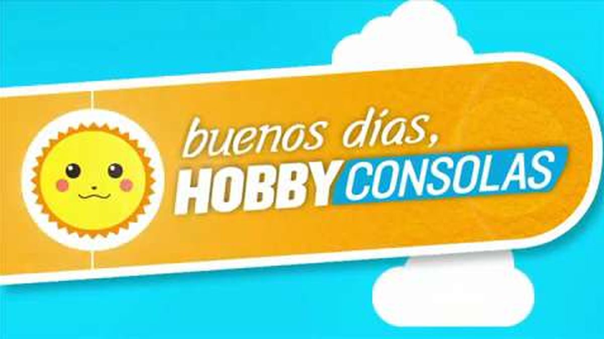 Buenos días, Hobby Consolas: 02-09-2014 Buenos días, Hobby Consolas: 02-09-2014